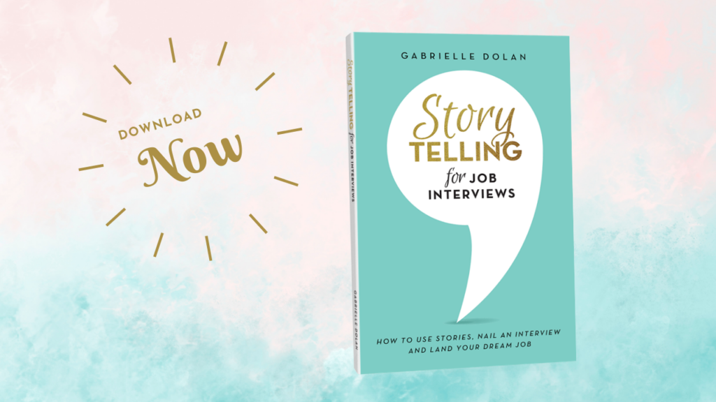 e-Book: Storytelling for Job Interviews - Gabrielle Dolan